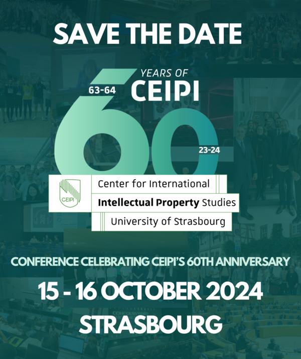 CEIPI - Center for International Intellectual Property Studies - University of Strasbourg - Home