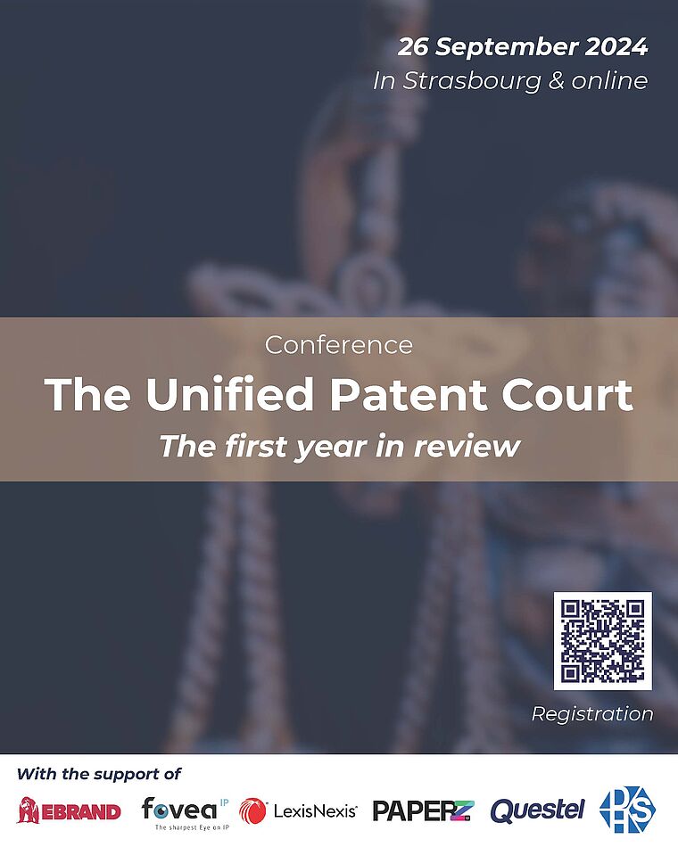 Conférence du CEIPI : "The Unified Patent Court: The first year in ...